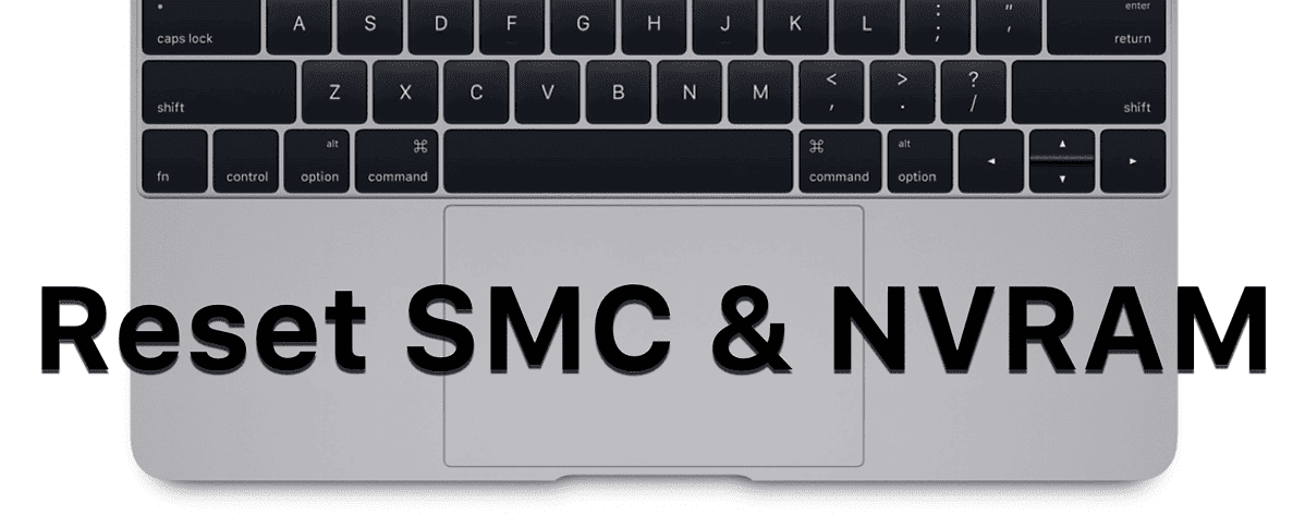 macOS: How to Reset Mac SMC and NVRAM, and Why You Would Need To - The ...
