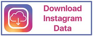 How to Download Instagram Data, Including Photos and Comments