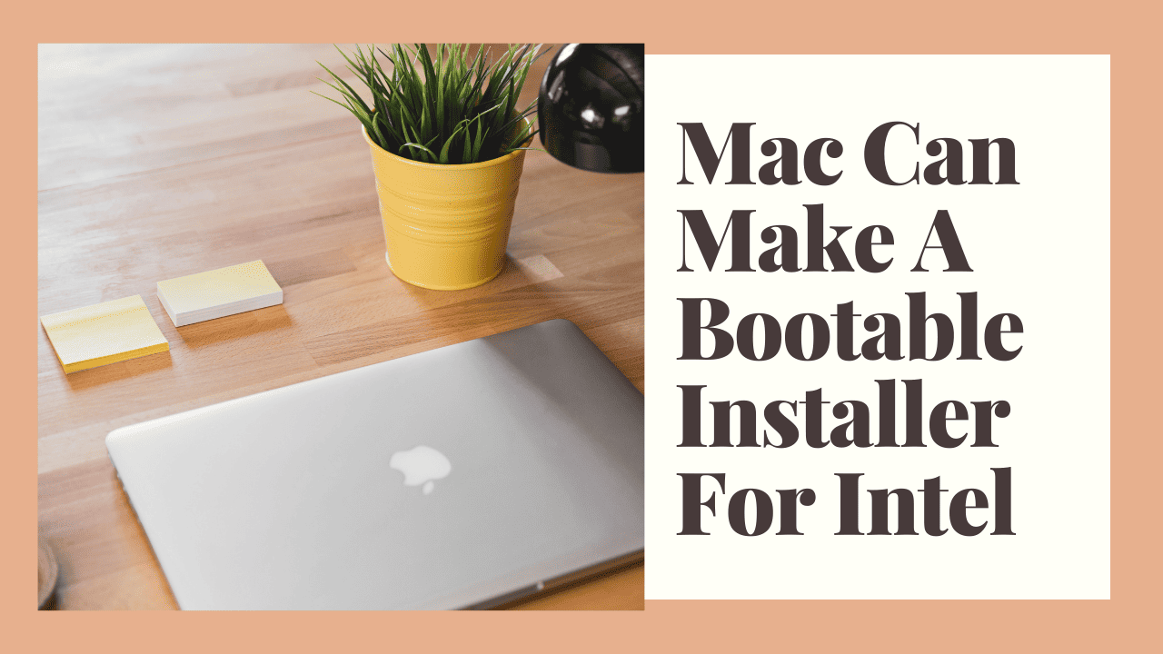 Create A Bootable Installer For Intel With M1 Mac - The Mac Observer