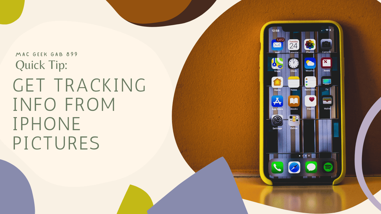 Get Your Tracking Information From iPhone Pictures - The Mac Observer
