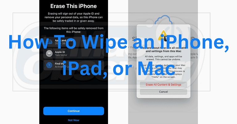 How to Fully Erase your iPhone, iPad, or Mac