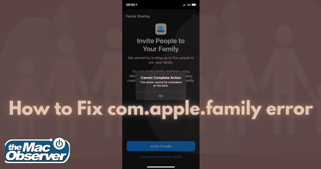 How to Fix com.apple.family.error error-1005 - The Mac Observer
