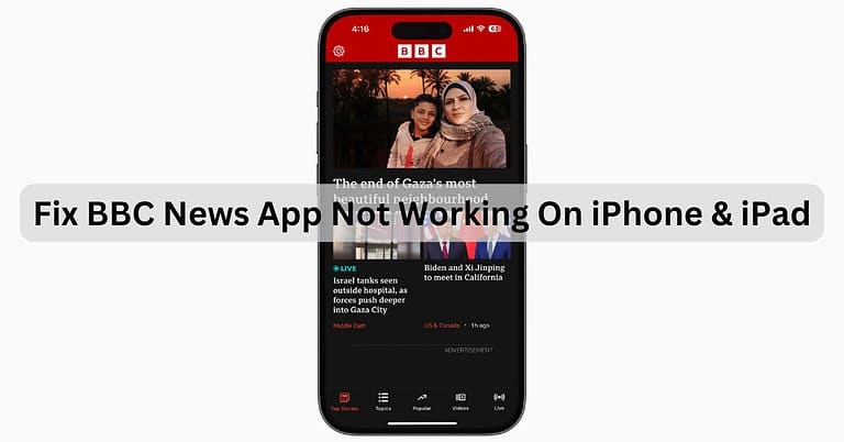 Solved: BBC News App Not Working on iPhone or iPad