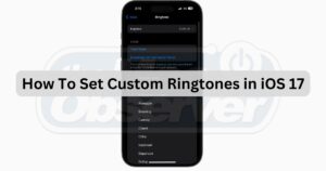 How To Set Custom Ringtones in iOS 17