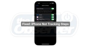 Solved: iPhone Not Tracking Steps Accurately
