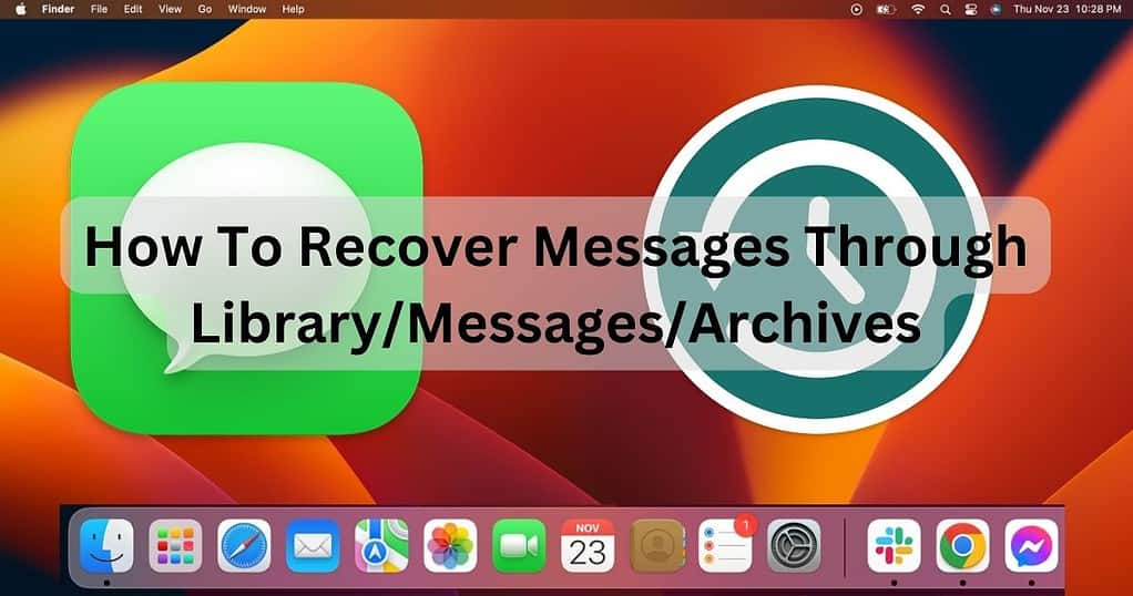 How to Recover Messages Through Library/Messages/Archives - The Mac ...