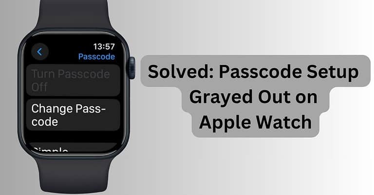 Fixed: Passcode Setup Grayed Out on Apple Watch - The Mac Observer