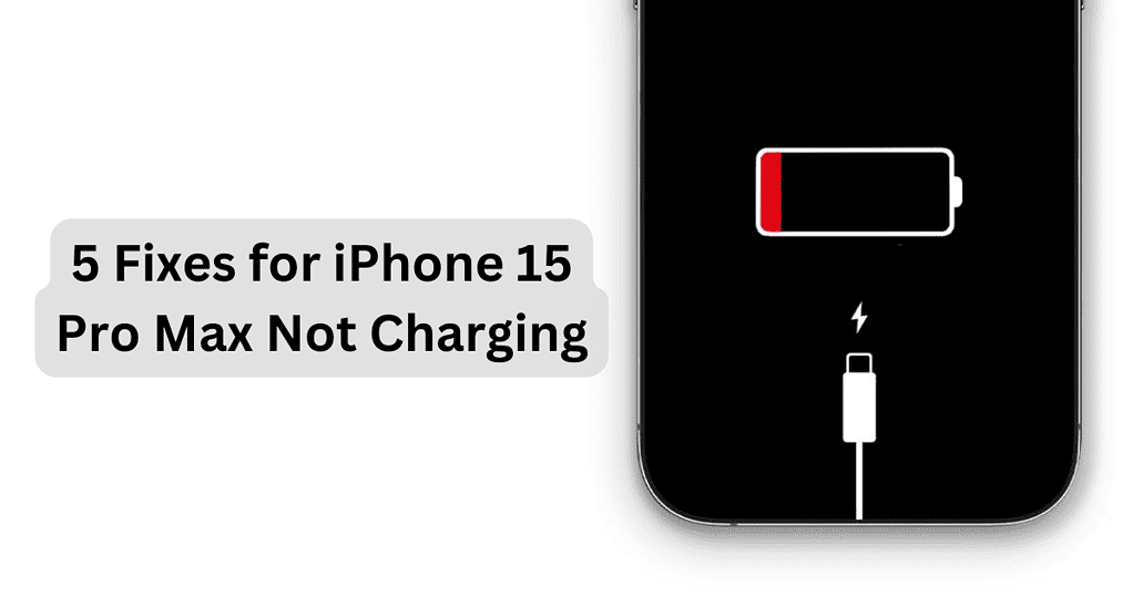 Here’s What To Do if iPhone 15 Pro Max Is Not Charging