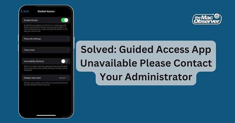 Fixed: Guided Access App Unavailable Please Contact Your Administrator ...