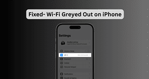 Wi-Fi Greyed Out on iPhone? 7 Ways to Fix the Error - The Mac Observer
