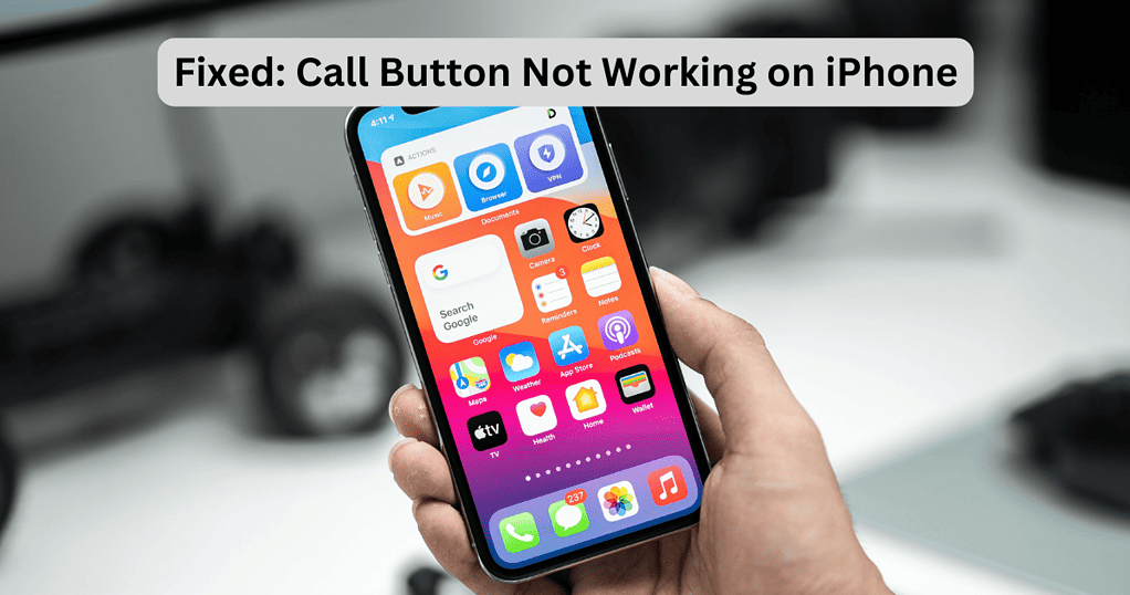 Fix: Call Button Not Working on My iPhone - The Mac Observer