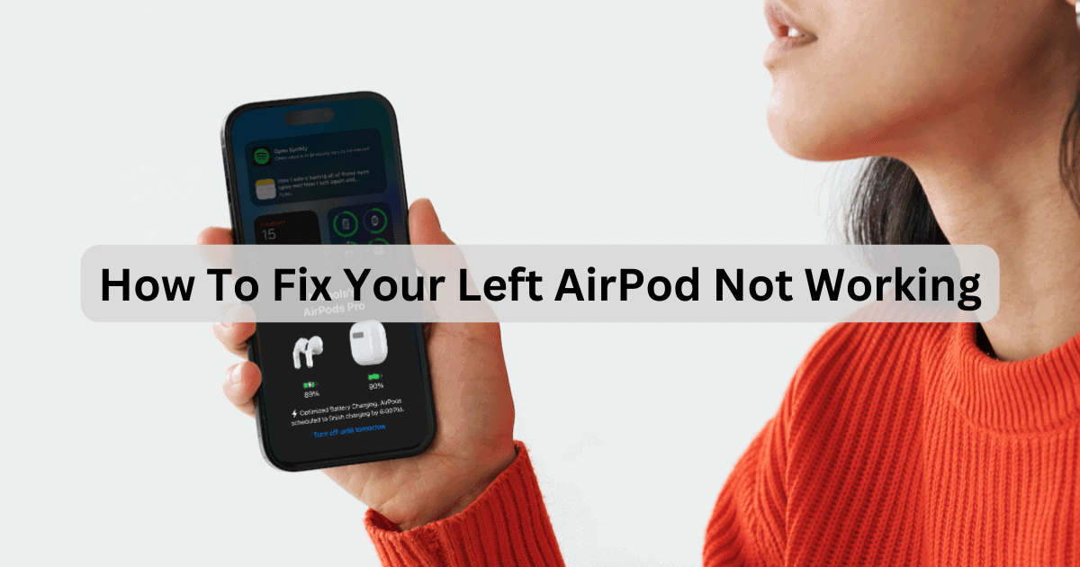 Fix Right Left Airpod Not Working Notconnecting The Mac Observer