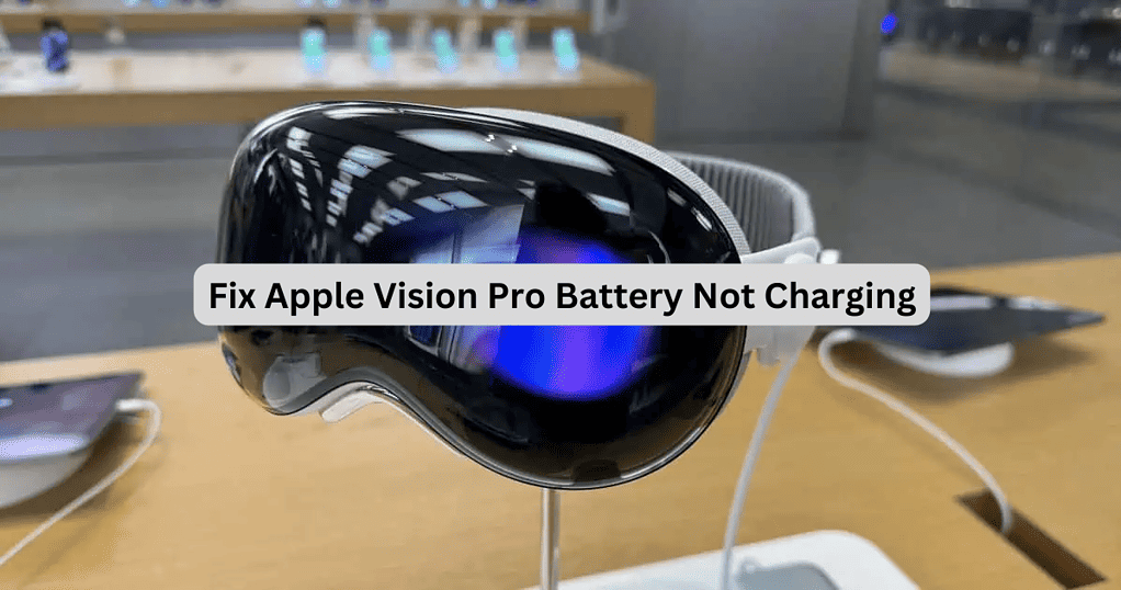 Apple Vision Pro Battery Not Charging? Juice It with Our Solutions ...