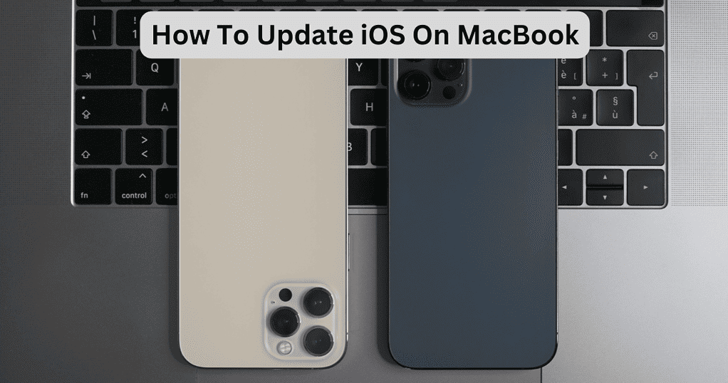 How to Update iOS on MacBook: Everything You Need To Know - The Mac ...