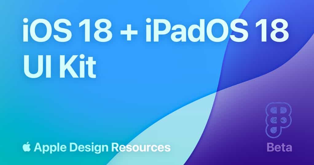 Apple Releases Updated iOS & iPadOS UI Kit for Figma - The Mac Observer