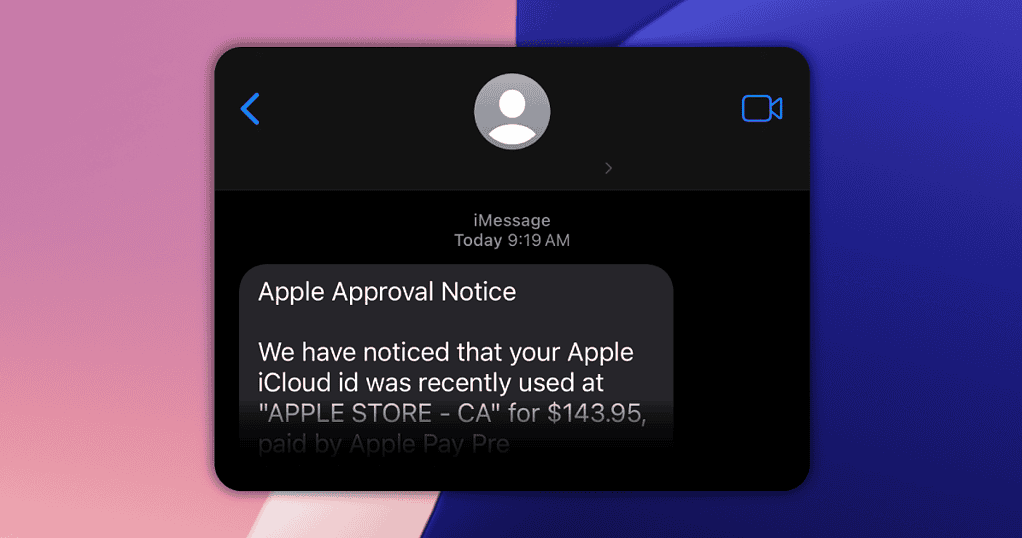 Beware: Apple Approval Notice Text Scam & What To Do If You Receive One ...