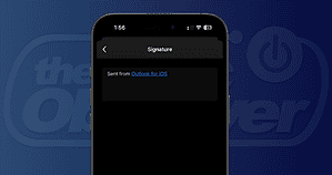 How to Remove "Get Outlook for iOS" Signature on iPhone - The Mac Observer