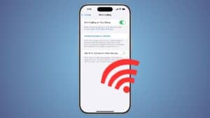 Wi-Fi Calling on iPhone: Should You Turn It On? Pros, Cons & iOS 18 Tips