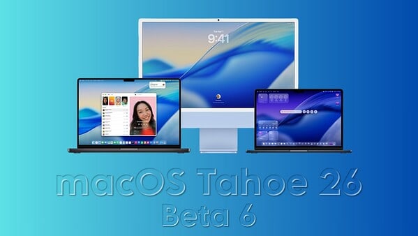 Apple Releases macOS Tahoe 26 Beta 6 to Developers