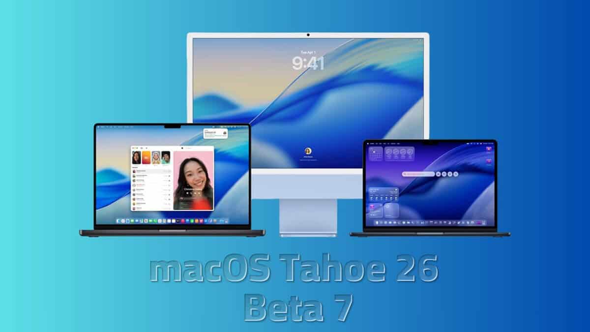 Apple Releases macOS Tahoe 26 Beta 7 to Developers
