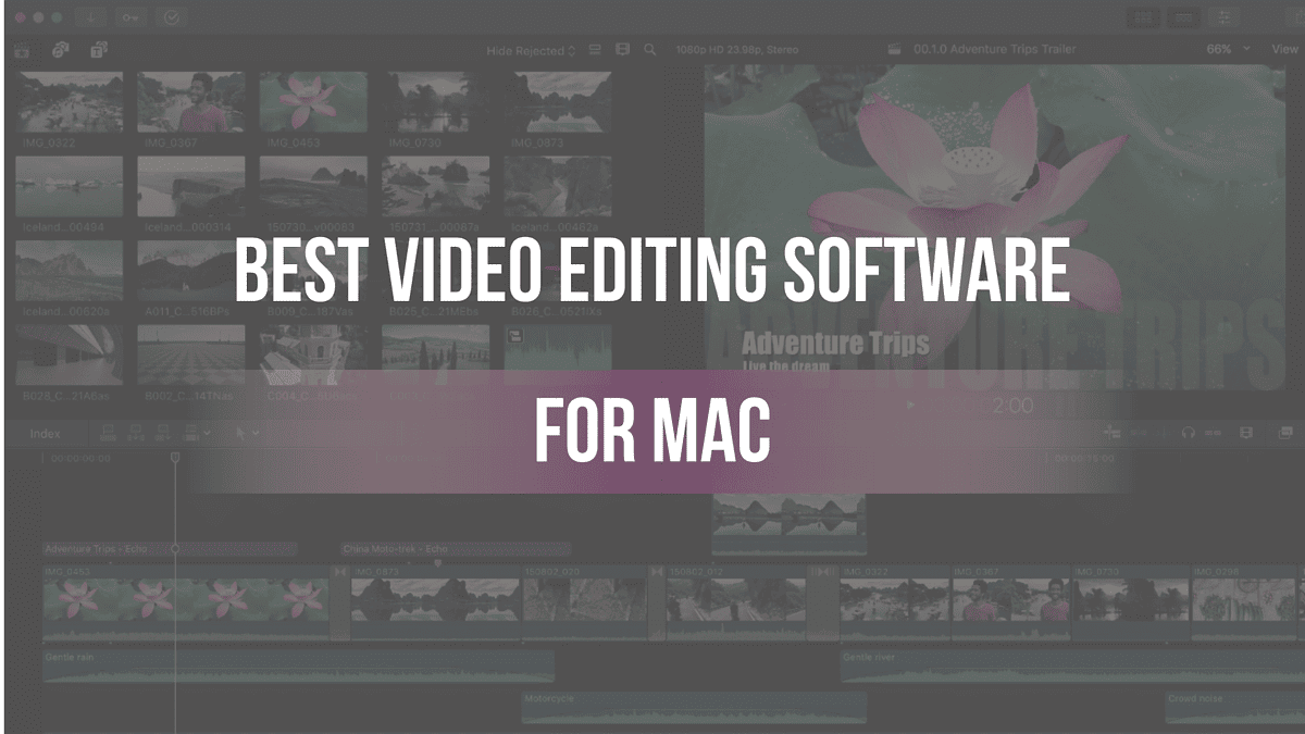 Best Mac Software for Video Editing in 2025 (Free & Paid)
