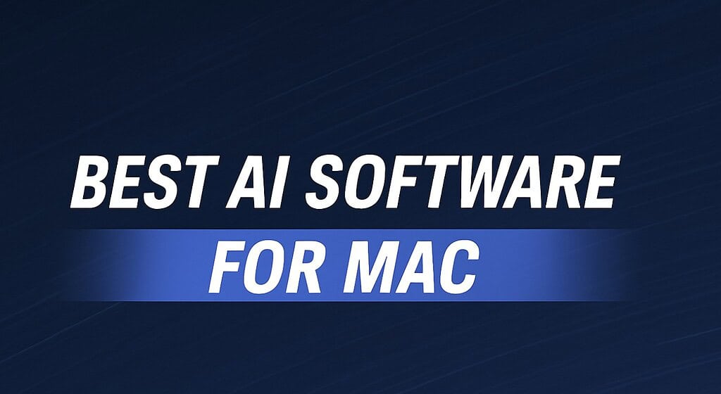 10 Best AI Software for Mac in 2025