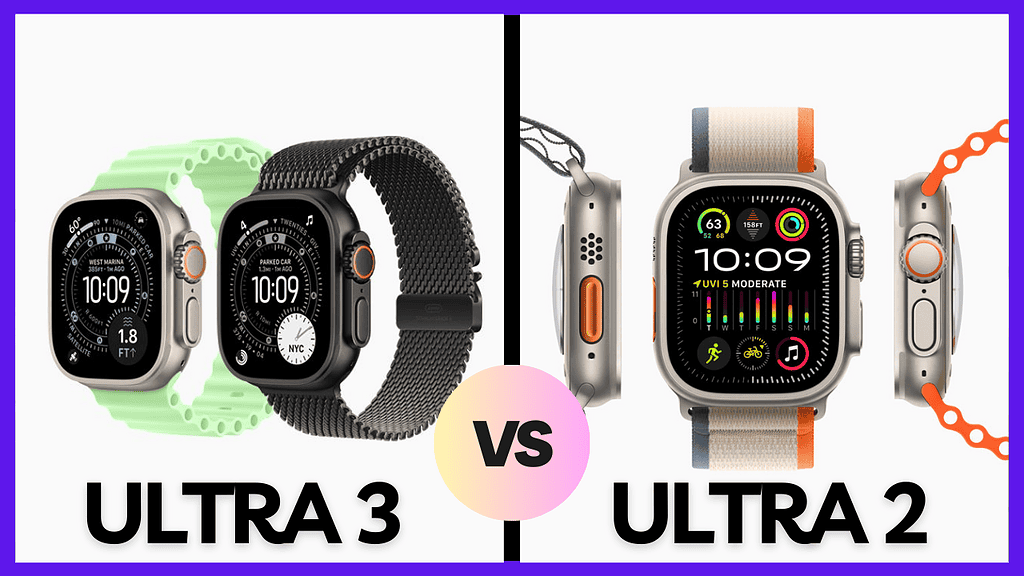 Apple Watch Ultra 3 vs Ultra 2 Specs: Is It Worth Upgrading?