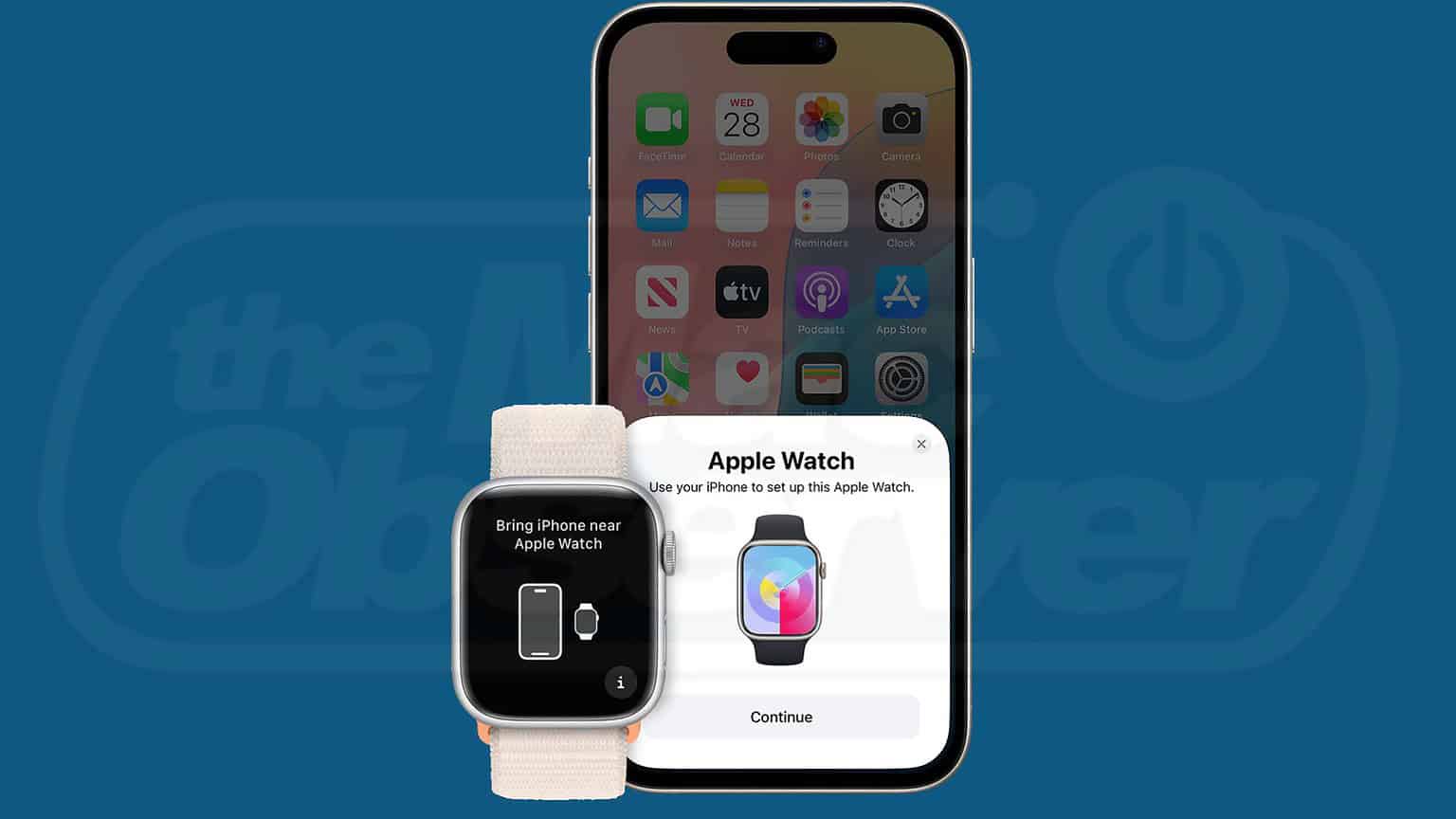 How to Pair an Apple Watch to a New iPhone the Right Way