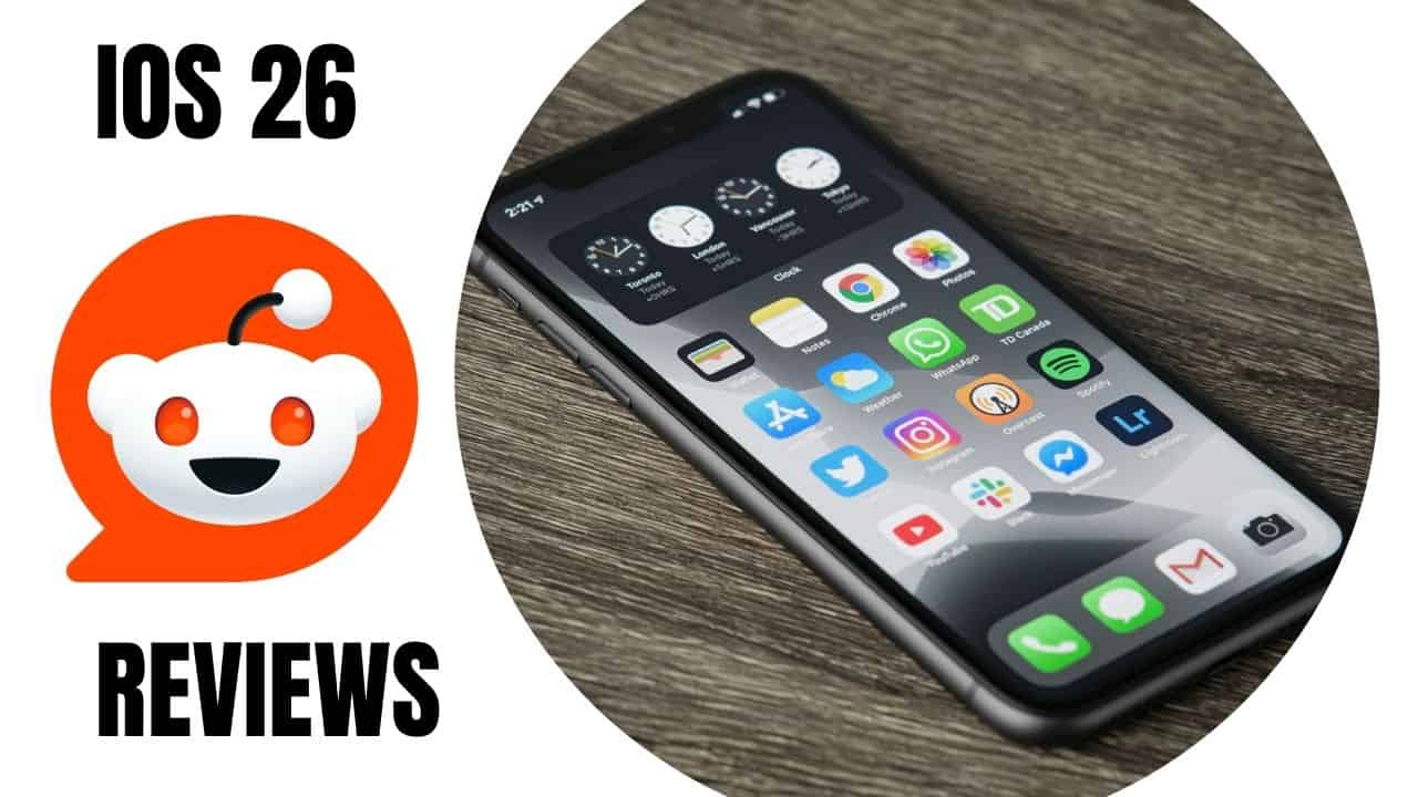 iOS 26 Reviews on Reddit: What Real Users Think