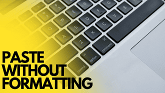 How to Paste Without Formatting on Mac: Tips & Shortcuts