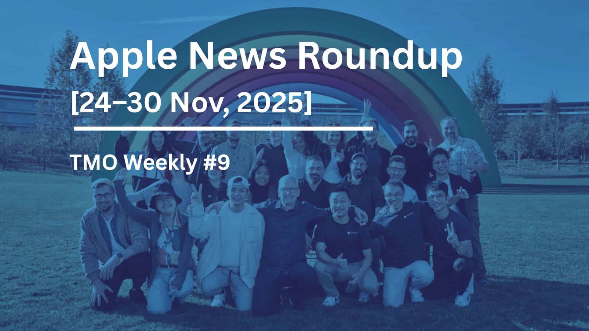 TMO Weekly #9: Apple News Roundup, November 24–30