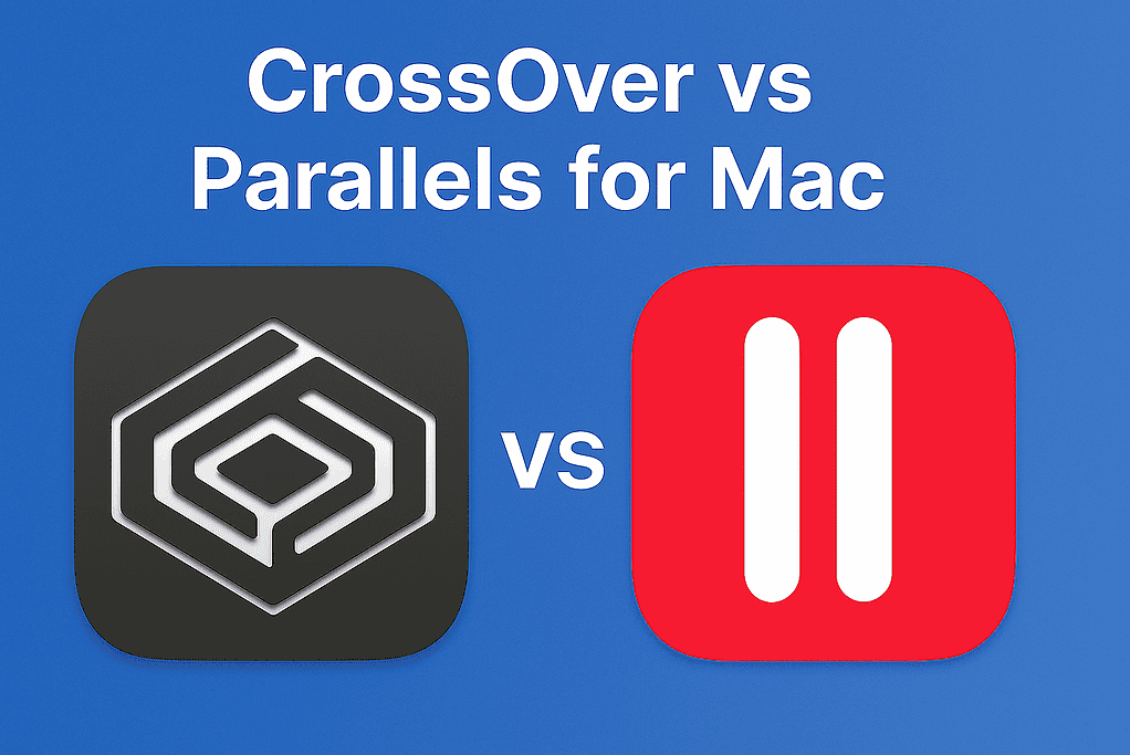 CrossOver vs Parallels for Mac: Which One Actually Makes Sense for You?