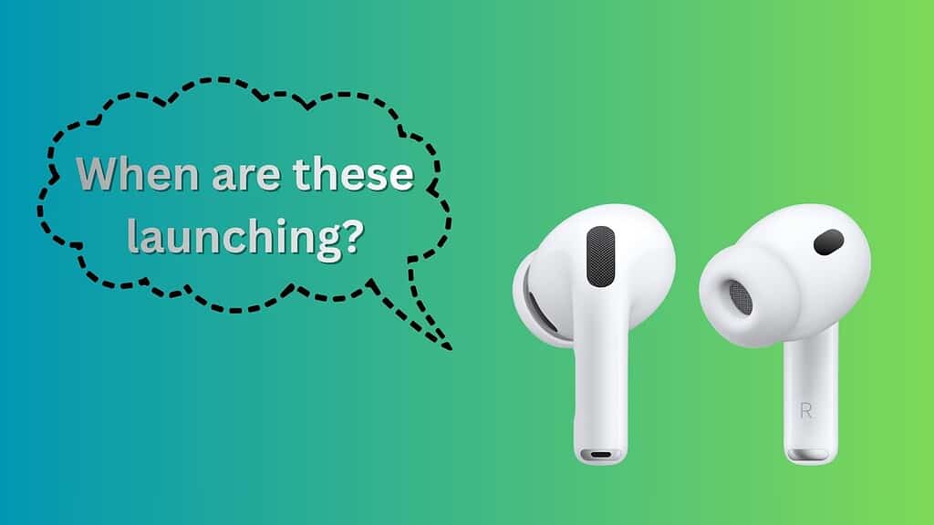 AirPods Pro 4 Release Date: What to expect from the next-gen offering