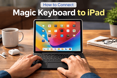 How to Connect Magic Keyboard to iPad