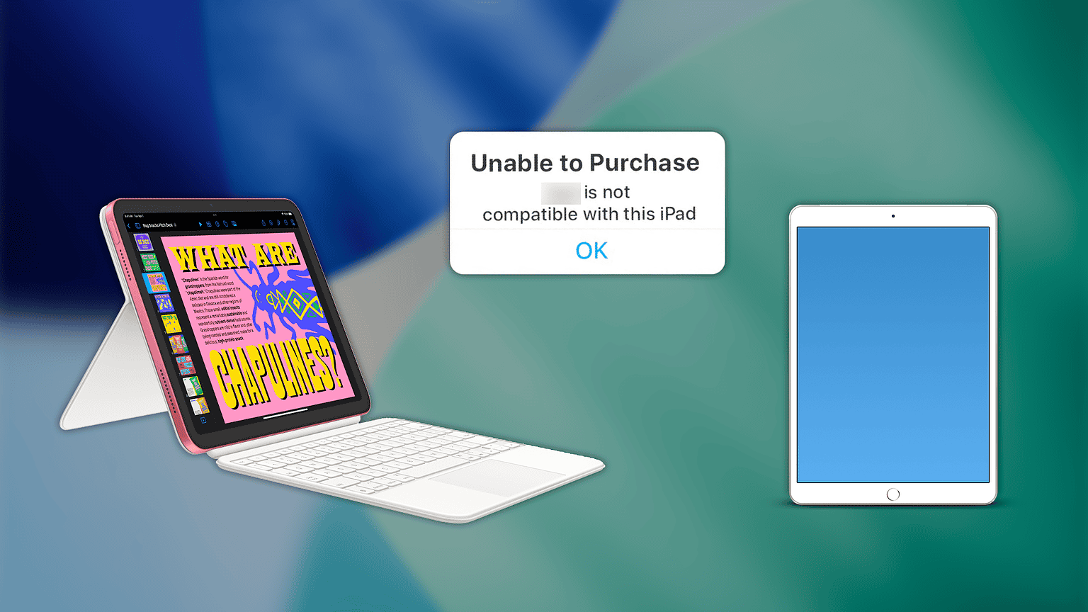 "Unable to Purchase": How To Fix "app not compatible" iPad Error