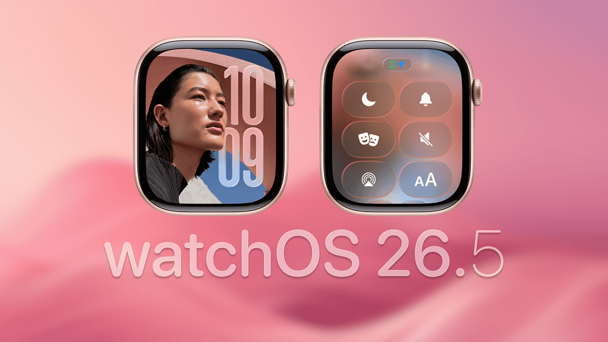watchOS 26.5 Developer Beta 4 Now Available for Apple Watch